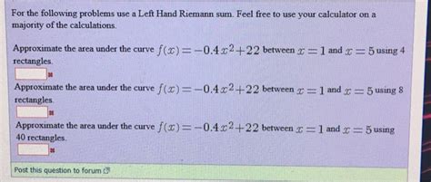 solved for the following problems use a left hand riemann
