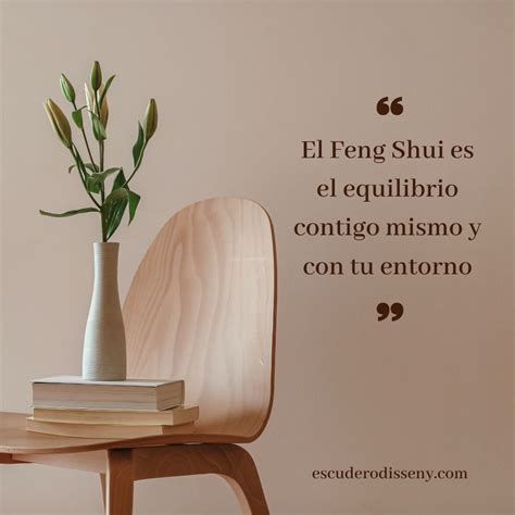 Qué es el FENG SHUI y cómo podemos aplicarlo para atraer lo bueno a