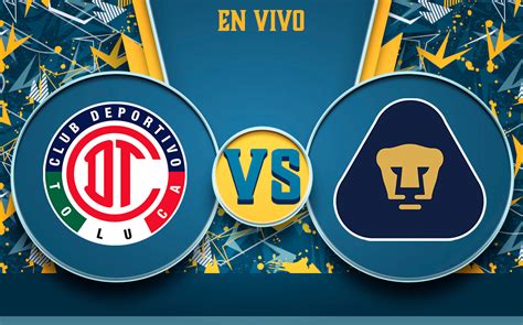 Partido De Toluca Vs Pumas RESUMEN J14 Liga MX 2022 Mediotiempo