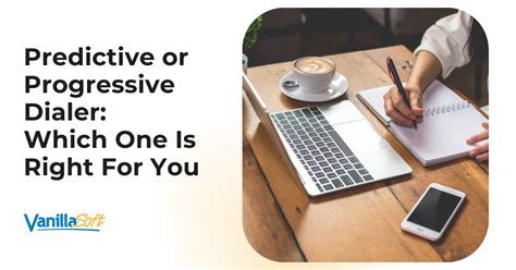Predictive Or Progressive Dialer Which One Is Right For You