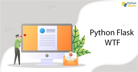 Python Flask WTF Python Geeks