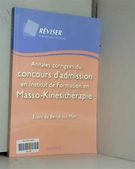 ANNALES CORRIGÉES DU concours d admission en institut de formation en