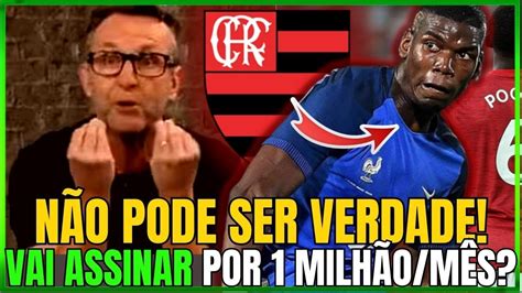 EXPLODIU AGORA FLAMENGO ACERTA GRANDE REFORÇO PAUL POGBA