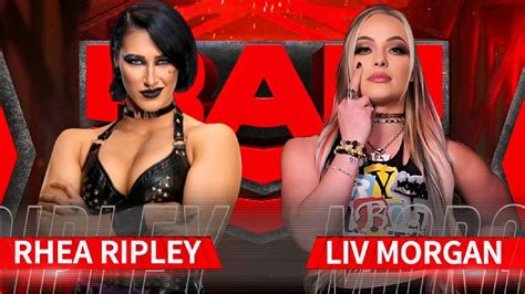 Rhea Ripley Vs Liv Morgan Singles Match At Wwe Raw Youtube