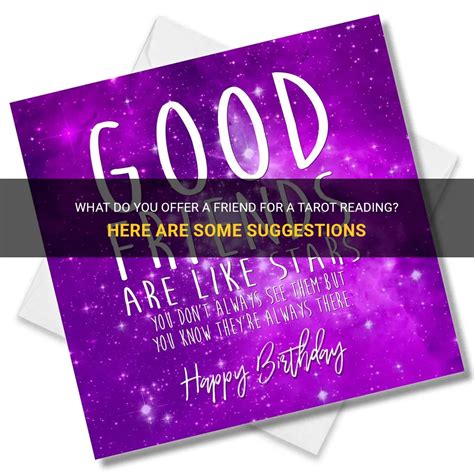 What Do You Offer A Friend For A Tarot Reading Here Are Some Suggestions Shunspirit