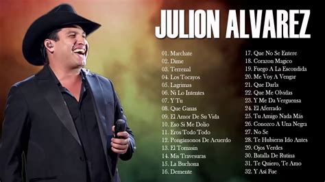 Julion Alvarez Grandes Exitos Canciones Mas Escuchadas Youtube
