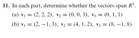 solved 11 in each part determine whether the vectors span