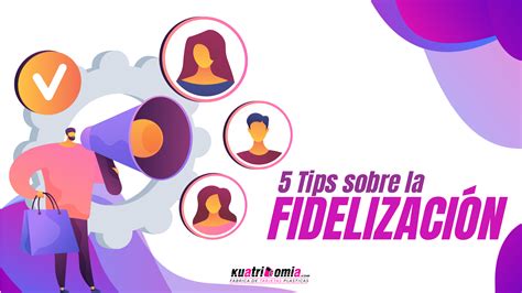 La Importancia De Fidelizar Clientes