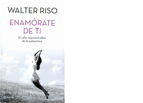 Enamorate de Ti Walter Riso PDF Didáctica de la Lengua y la