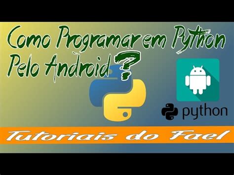 Como Programar Em Python Pelo Android YouTube