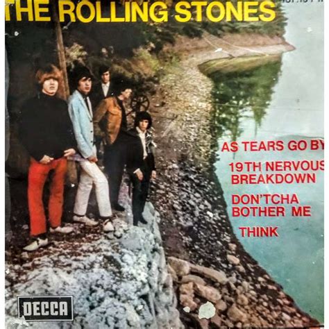 19th Nervous Breakdown Don Tcha Bother Me As Tears Go By Think De