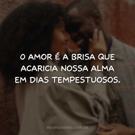 Frases De Pessoas Amorosas Revela Es Do Cora O Me Apaixonei