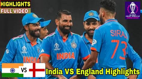 India VS England World Cup 2023 Highlights IND VS ENG World Cup 2023