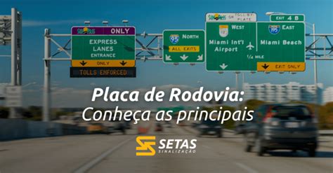 Placa A Saiba Tudo Sobre Setas Sinaliza O