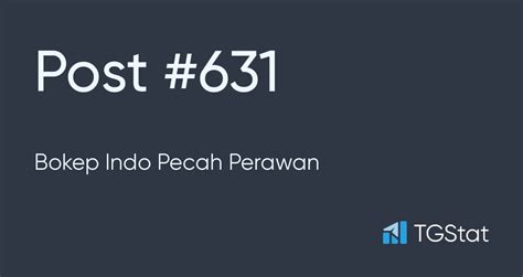 Post 631 Bokep Indo Pecah Perawan Videosexindoviral