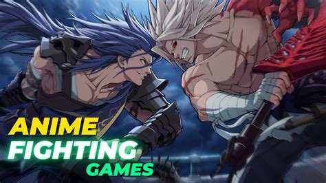 Best Anime Fighting Games Youtube