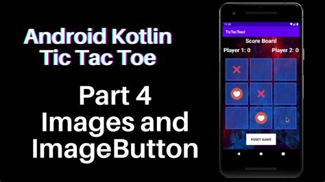 android kotlin beginner tutorial tic tac toe part 4 drawables and custom imagebutton youtube