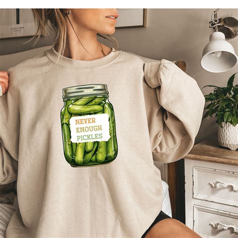 Pickle Sweatshirt Pickle Shirt Pickle Gifts Pickle Accessories