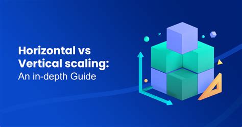 horizontal vs vertical scaling an in depth guide nops