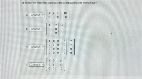 solved 1 point how many free variables does each augmented