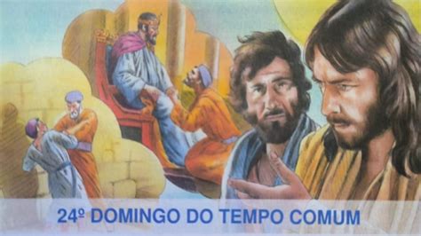 24º DO TEMPO COMUM Paróquia São Miguel Arcanjo