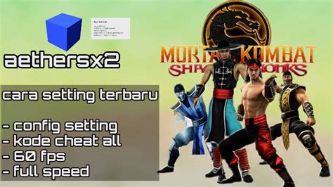 Cara Setting Mortal Kombat Shaolin Monk 60 Fps Aethersx2setting YouTube