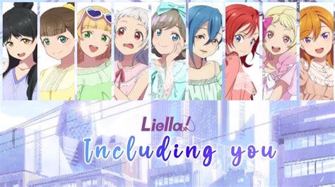 Liella Including You Color Coded Kan Rom Eng YouTube