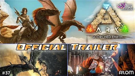 Ark Scorched Earth Official Trailer Youtube