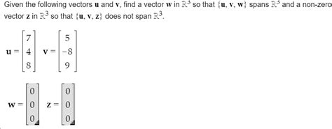 solved given the following vectors u and v find a vector w