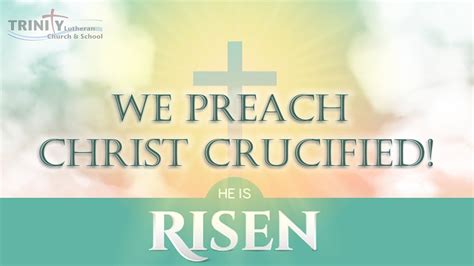 May 7 2023 We Preach Christ Crucified YouTube