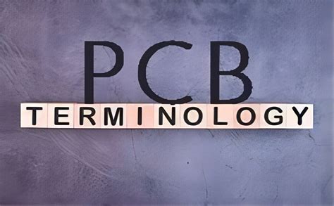 PCB Glossary Commonly Used PCB Terminology You Should Know Viasion