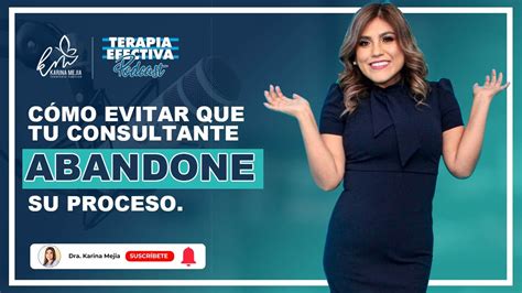 CÓMO LOGRAR QUE EL CONSULTANTE NO ABANDONE EL PROCESO Ep 4 YouTube