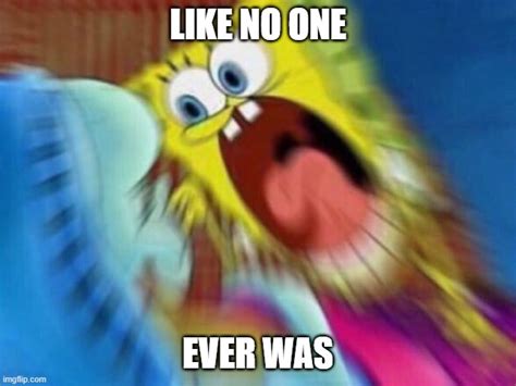 Spongebob Yelling Imgflip