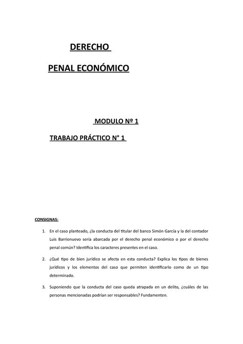 TP1 Penal ECON TP1 Aprobado DERECHO PENAL ECONÓMICO MODULO Nº 1