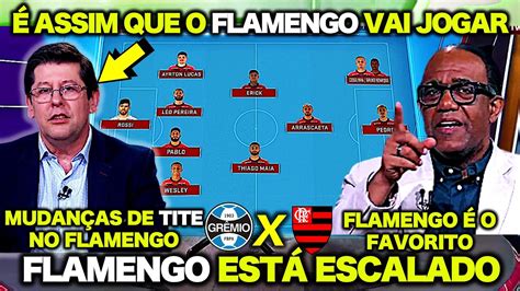 REVIRAVOLTA na ESCALAÇÃO de TITE no FLAMENGO É ASSIM QUE O FLAMENGO