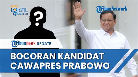 Kandidat Cawapres Prabowo Subianto Mulai Terang PAN Bocorkan Tiga Nama
