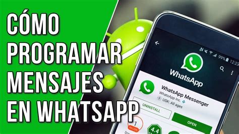 Como Programar Mensajes En Whatsapp Automaticos Youtube