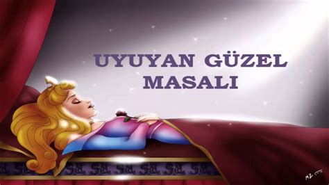 UYUYAN GÜZEL MASALI Türkçe Sesli Masal Dinle YouTube
