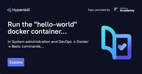 run the hello world docker container · hyperskill