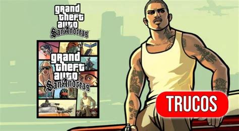 GTA San Andreas para PS2 trucos para vehículos vida infinita armas y más