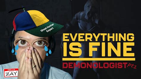 DEMONOLOGIST GAMEPLAY But We Are Professional Ghost Hunters YouTube