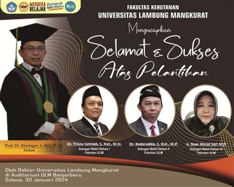 Fakultas Kehutanan ULM Mengucapkan Selamat Dan Sukses Atas Pelantikan