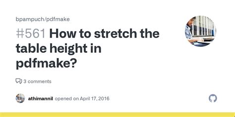 how to stretch the table height in pdfmake · issue 561 · bpampuch pdfmake · github