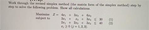 solved work through the revised simplex method the matrix