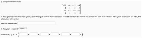 solved 1 point given that the matrix [ 11 6 12 41 5 1