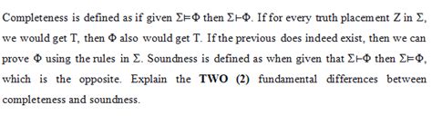 solved completeness is defined as if given Σ⊨Φ then Σ⊢Φ if