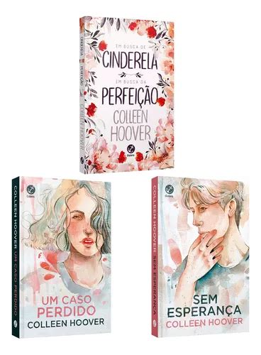 Kit 3 Livros Um Caso Perdido Sem Esperança Em Busca De Cinderela