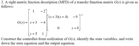 2 a right matrix fraction description mfd of a