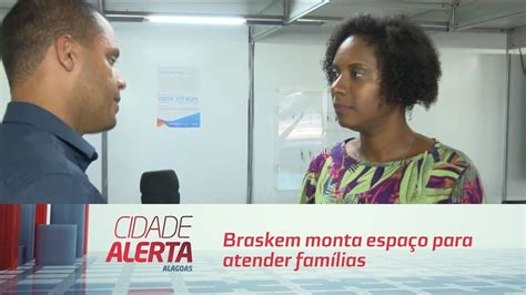 Braskem monta espaço para atender famílias da área de evacuação YouTube