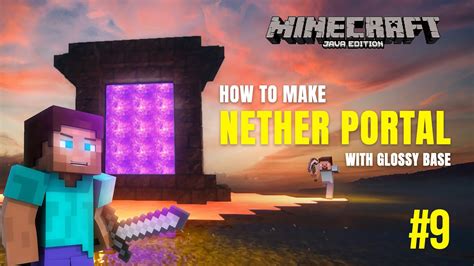 Minecraft Nether Portal Design With Glossy And Smoky Base Tutorial